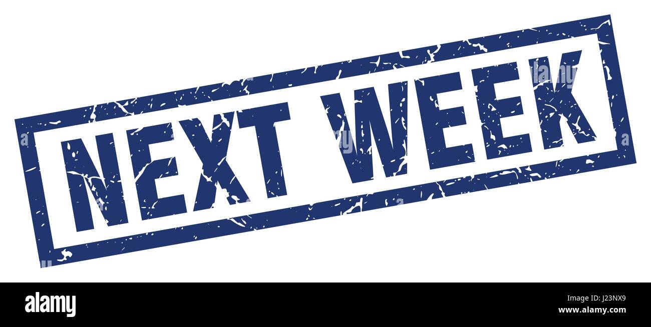 Next week stamp Stock Vector Images - Alamy