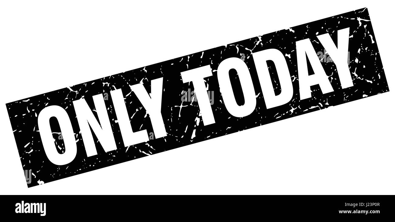 square grunge black only today stamp Stock Vector Image & Art - Alamy