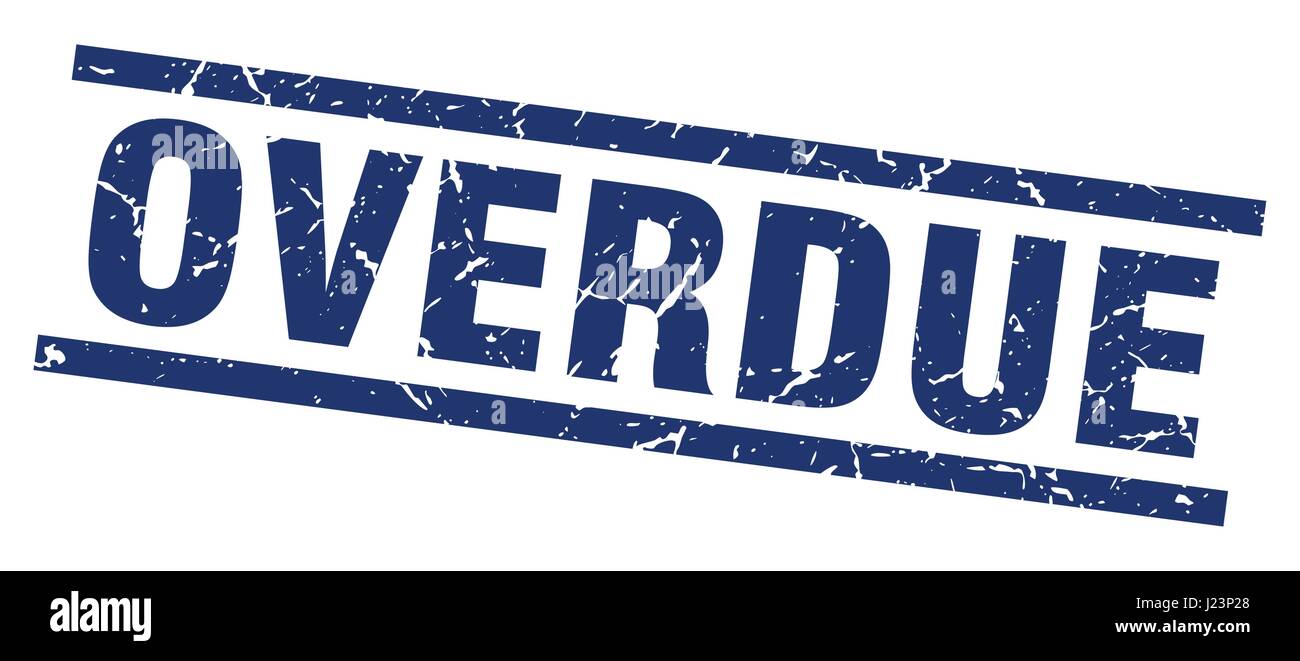 Overdue badge hi-res stock photography and images - Alamy