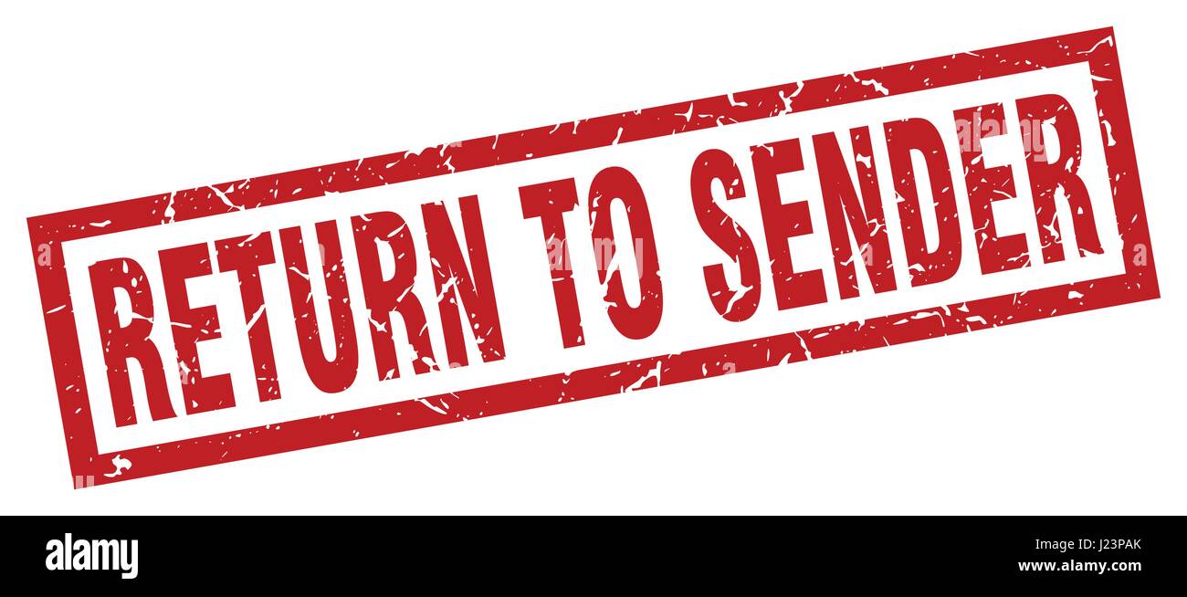 square grunge red return to sender stamp Stock Vector Image & Art - Alamy