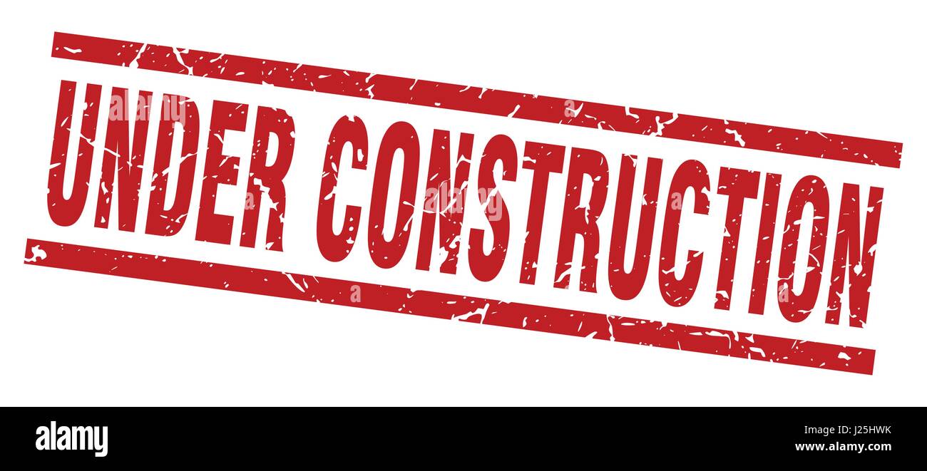 square grunge red under construction stamp Stock Vector Image & Art - Alamy