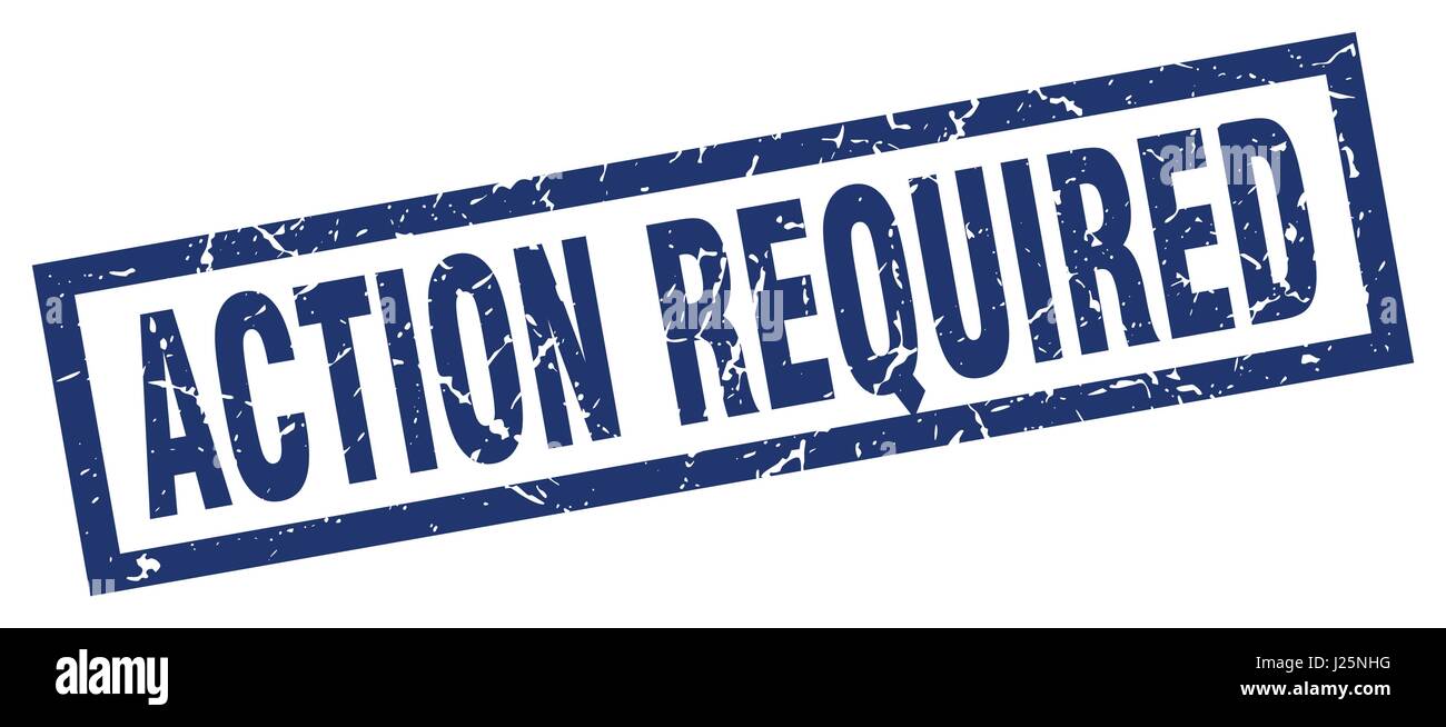 square grunge blue action required stamp Stock Vector Image & Art - Alamy