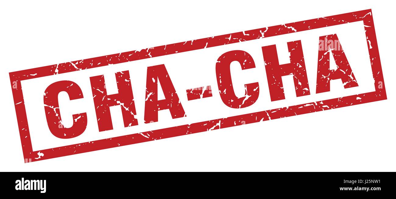 square grunge red cha-cha stamp Stock Vector Image & Art - Alamy
