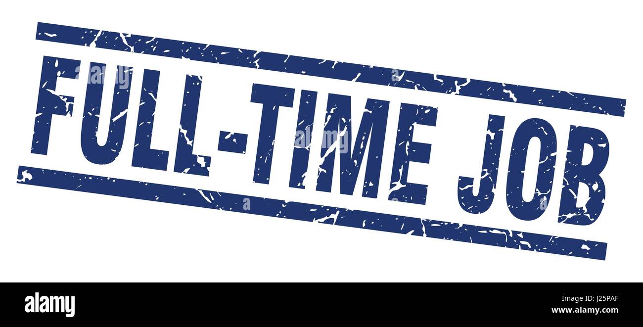 Full time job seal hi-res stock photography and images - Alamy