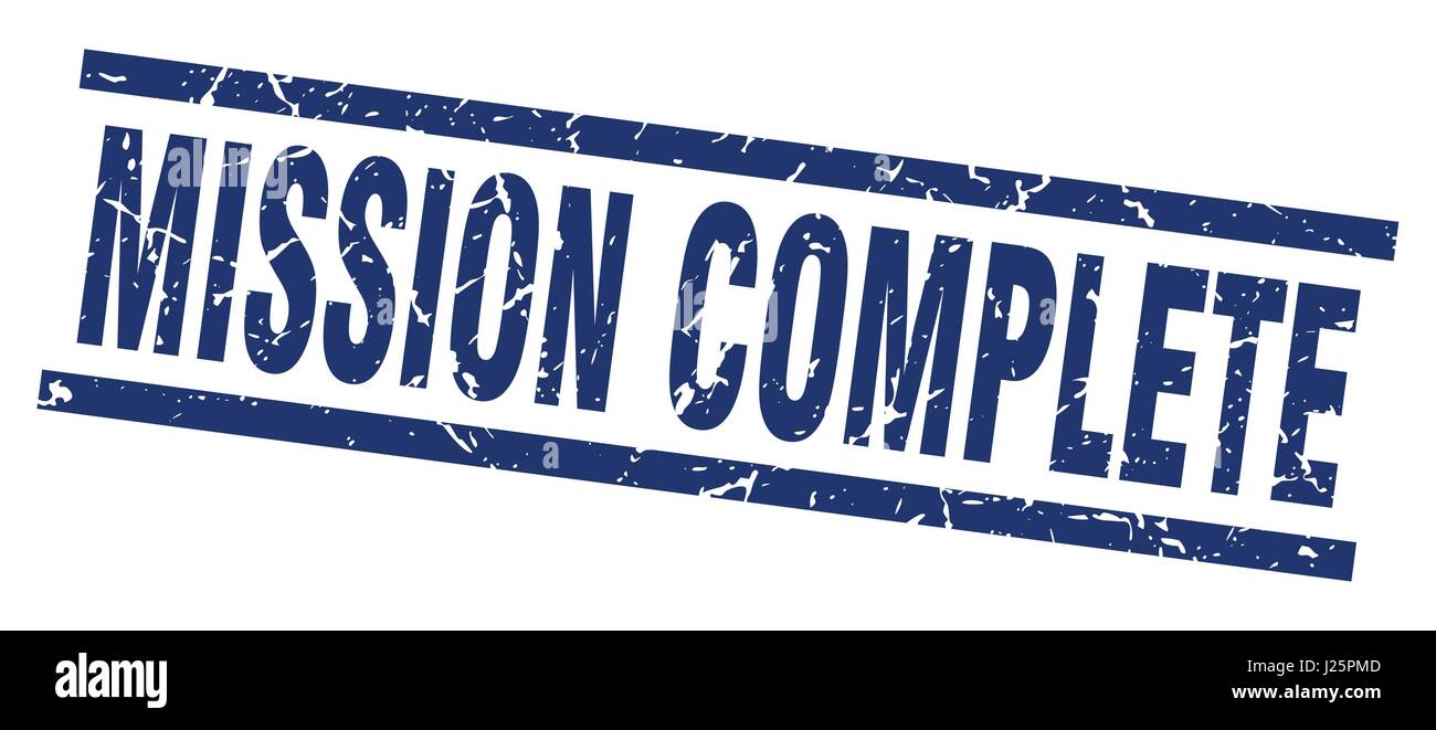 square grunge blue mission complete stamp Stock Vector Image & Art - Alamy
