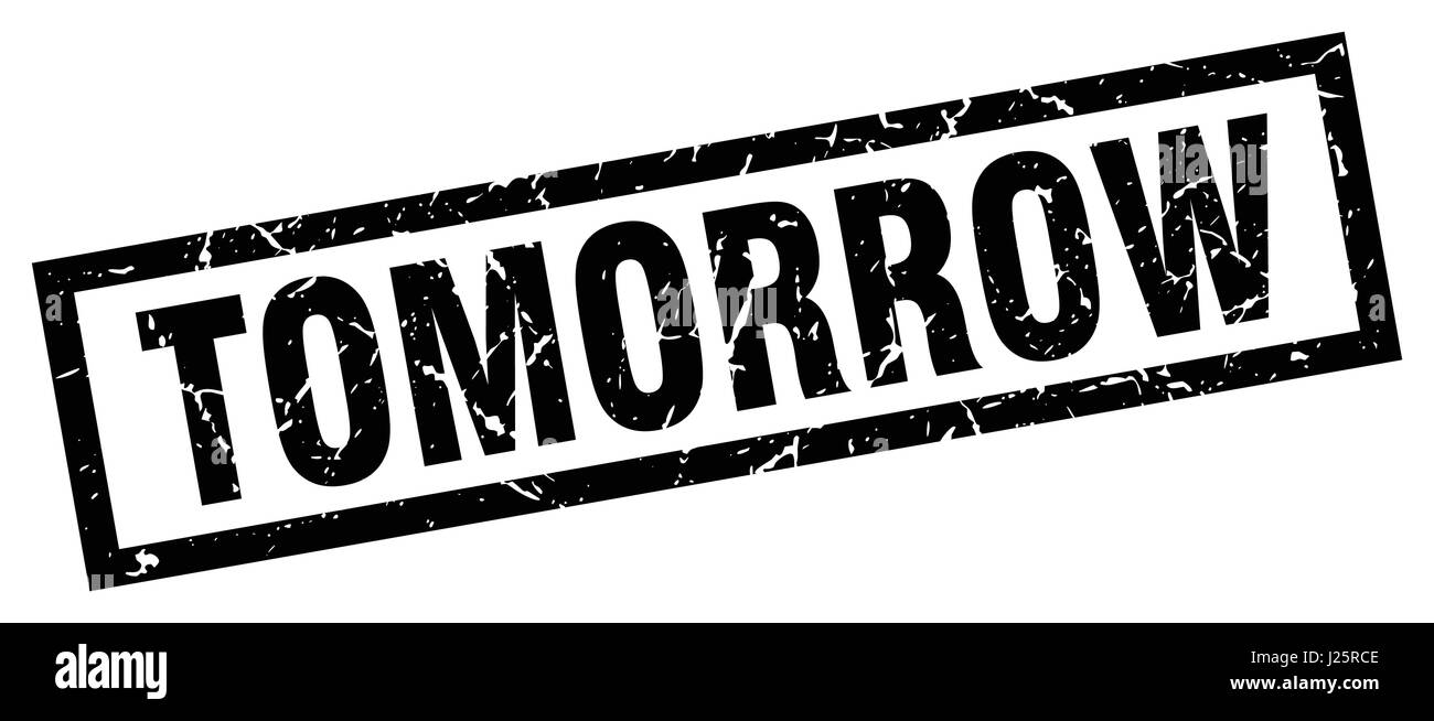 Tomorrow stamp Stock Vector Images - Alamy