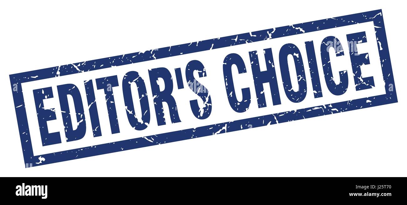 square grunge blue editor's choice stamp Stock Vector Image & Art - Alamy