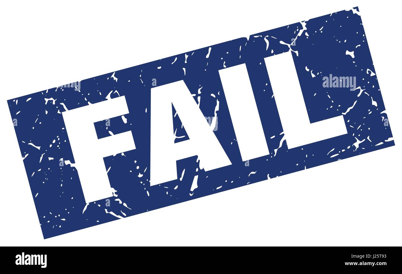 square grunge blue fail stamp Stock Vector Image & Art - Alamy