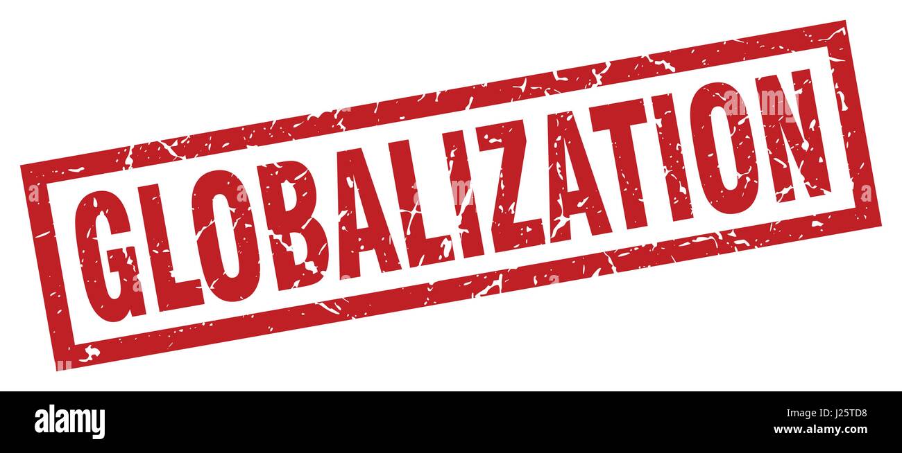 square grunge red globalization stamp Stock Vector Image & Art - Alamy