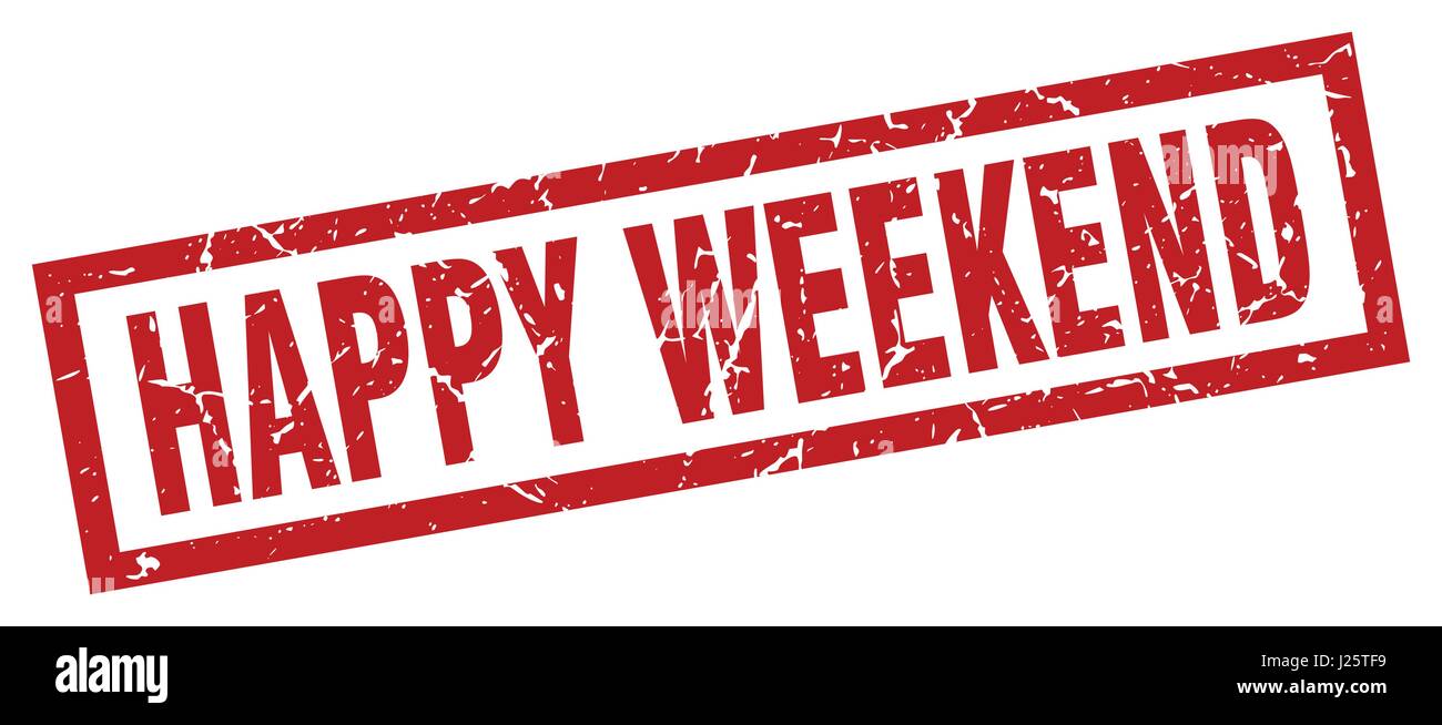 square grunge red happy weekend stamp Stock Vector Image & Art - Alamy