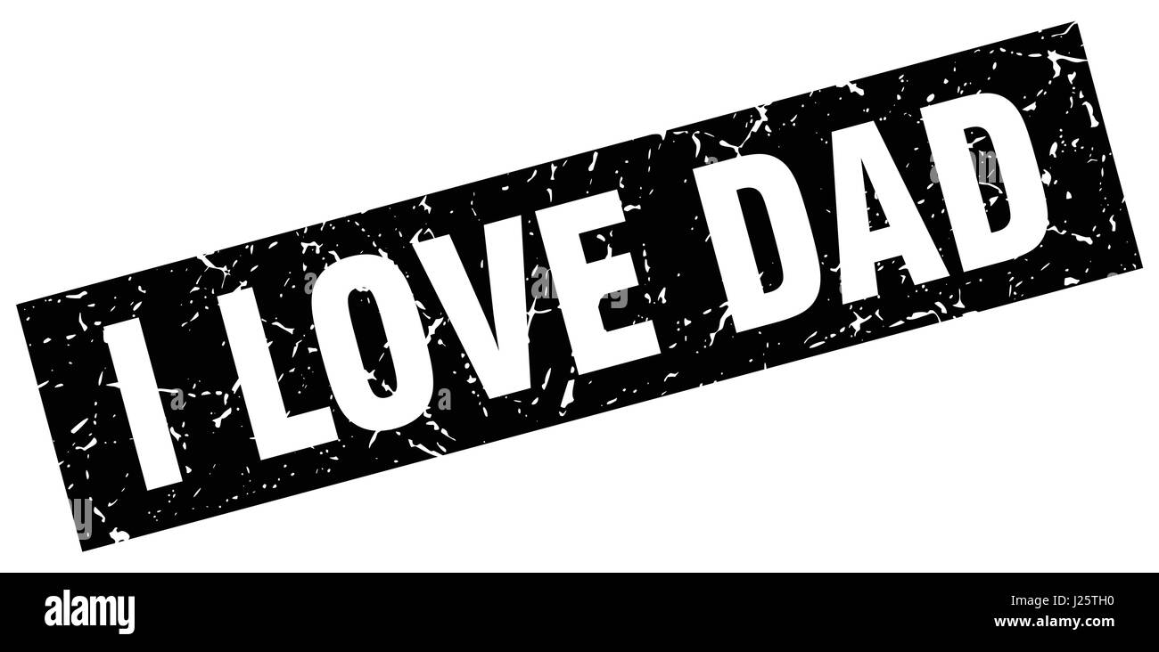 I love my dad Black and White Stock Photos & Images - Alamy