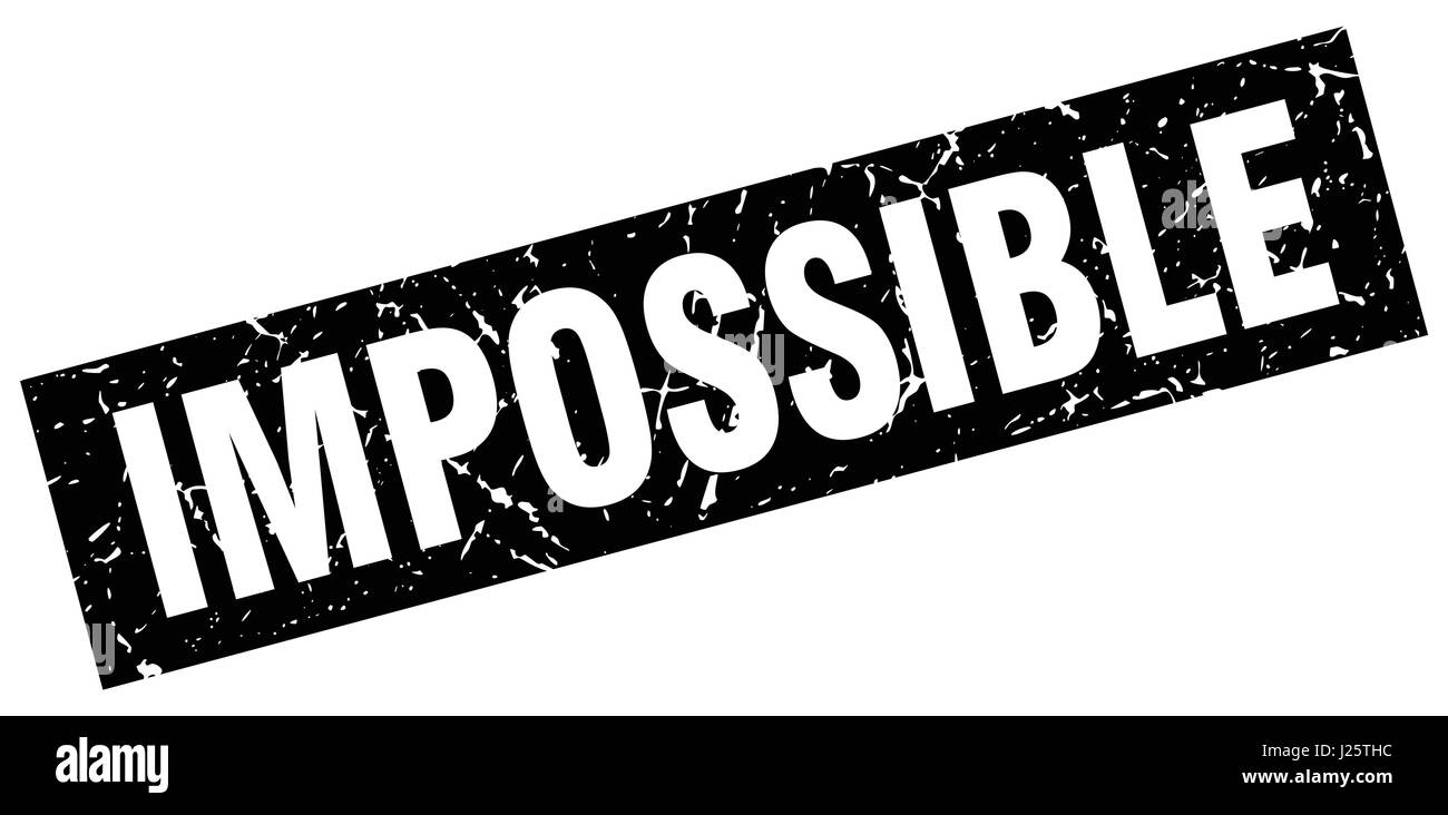 square grunge black impossible stamp Stock Vector Image & Art - Alamy