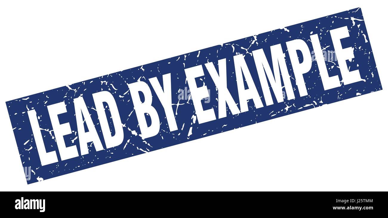 Lead by example rubber stamp hi-res stock photography and images - Alamy