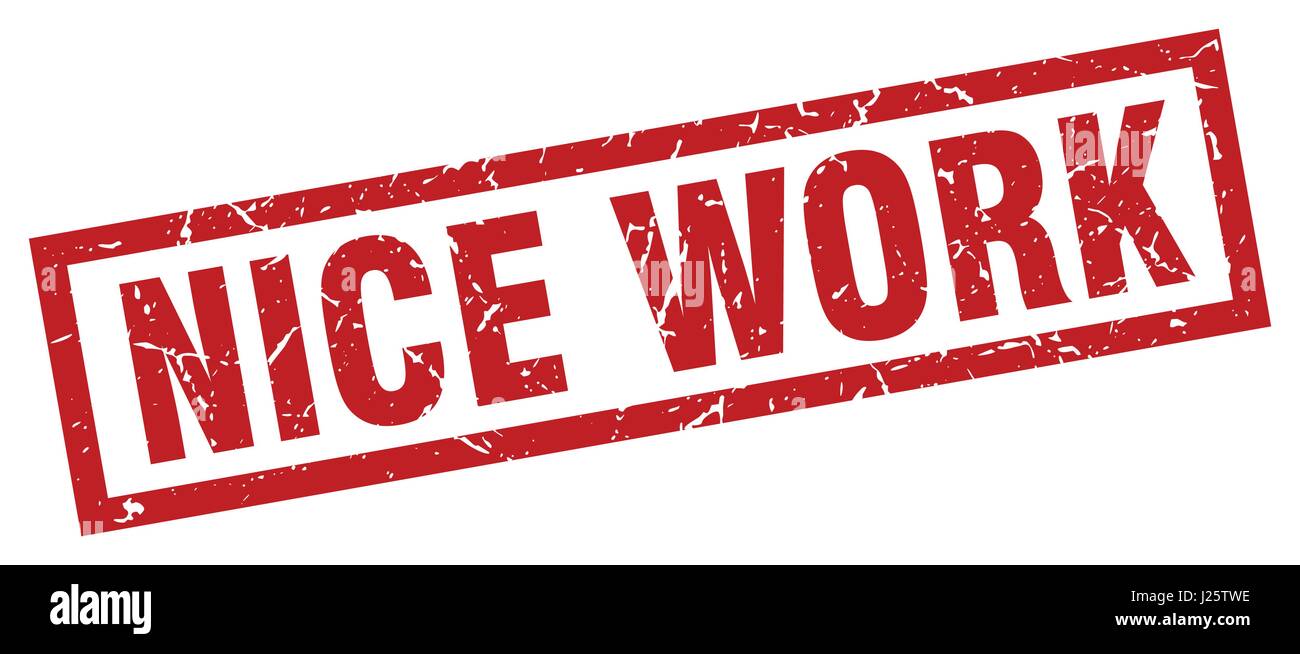 square grunge red nice work stamp Stock Vector Image & Art - Alamy