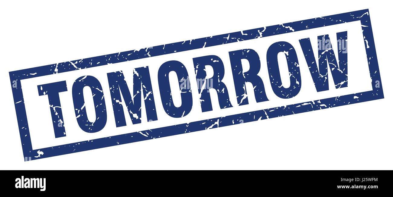 Tomorrow stamp Stock Vector Images - Alamy
