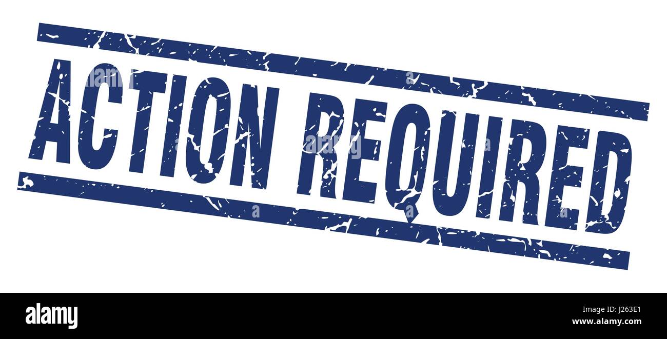 square grunge blue action required stamp Stock Vector Image & Art - Alamy