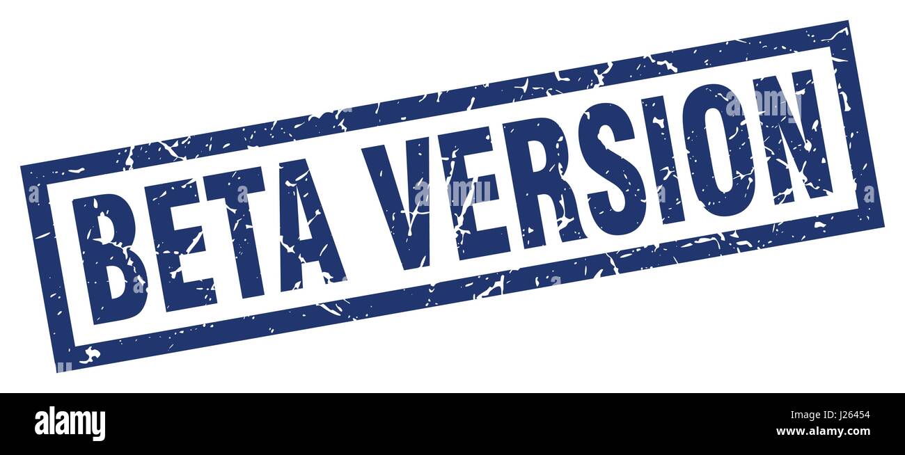 Beta version rubber stamp hi-res stock photography and images - Alamy