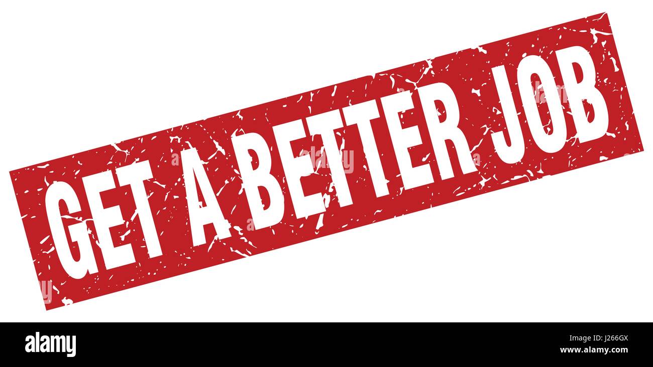 Get a better job Stock Vector Images - Alamy