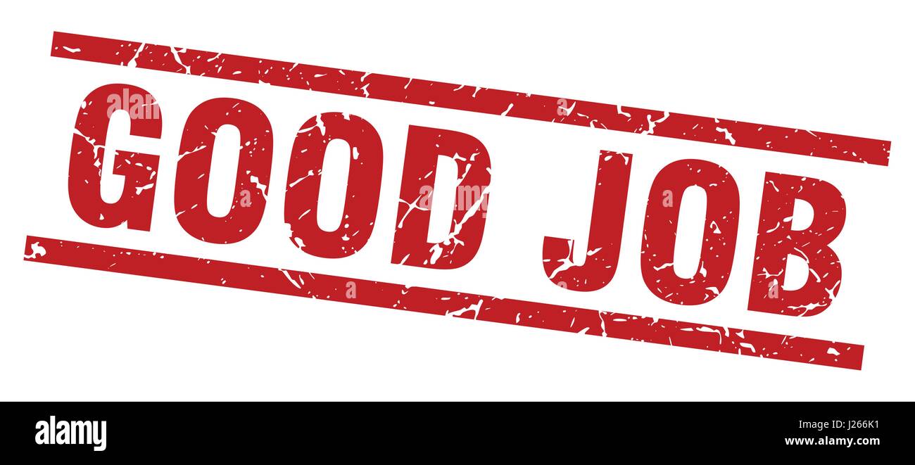 square grunge red good job stamp Stock Vector Image & Art - Alamy