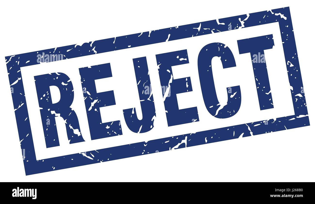 square grunge blue reject stamp Stock Vector Image & Art - Alamy