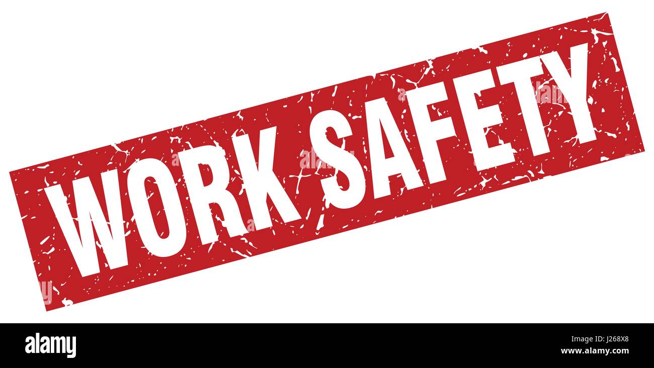 square grunge red work safety stamp Stock Vector Image & Art - Alamy