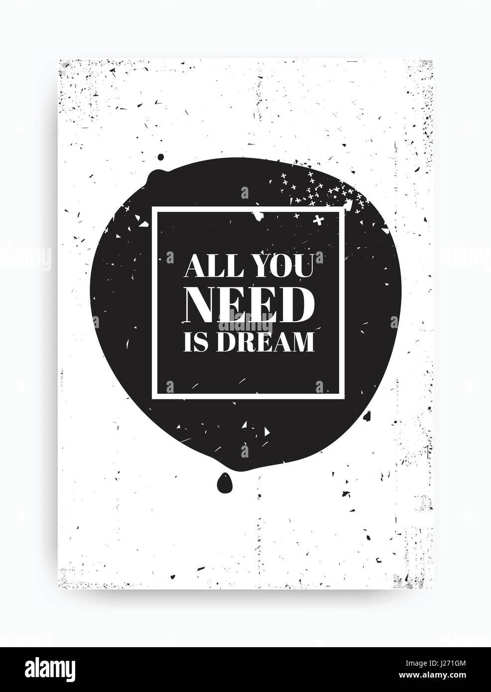 Poster. All you need is dream. Black and white colors Stock Vector ...