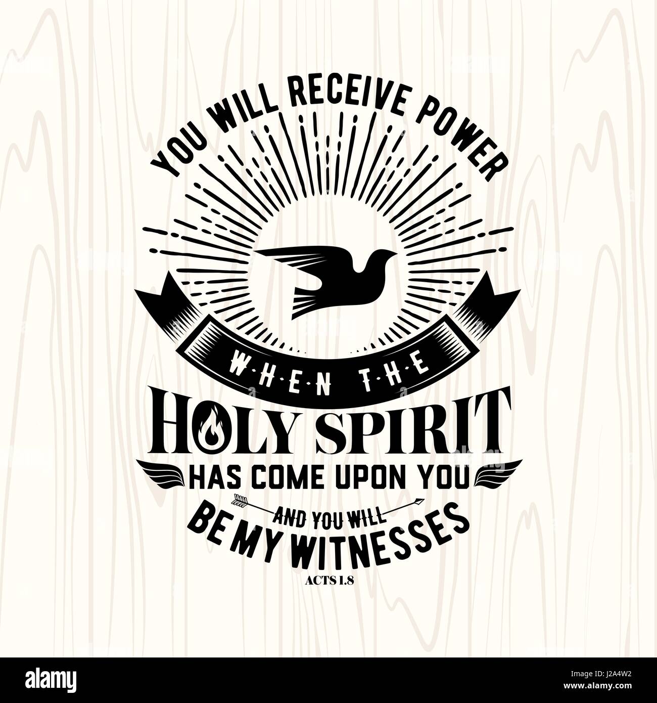 Christian print. You will receive power when the holy spirit Stock ...