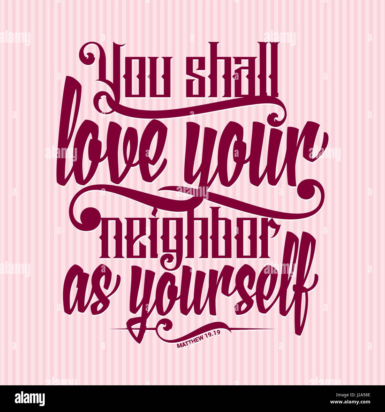 Love your neighbor as yourself hi-res stock photography and images - Alamy