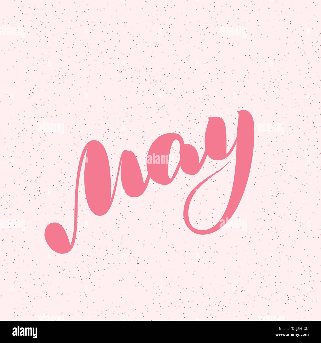 Hand lettered inspirational text May. Hand brushed ink lettering ...