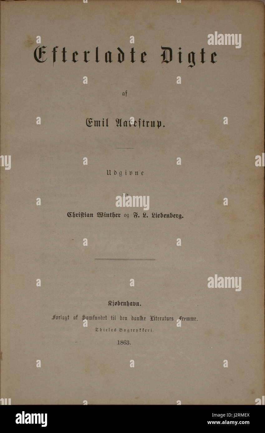 Aarestrup's Efterladte Digte, or 'Aarestrup's Leftover Poems,' is a ...
