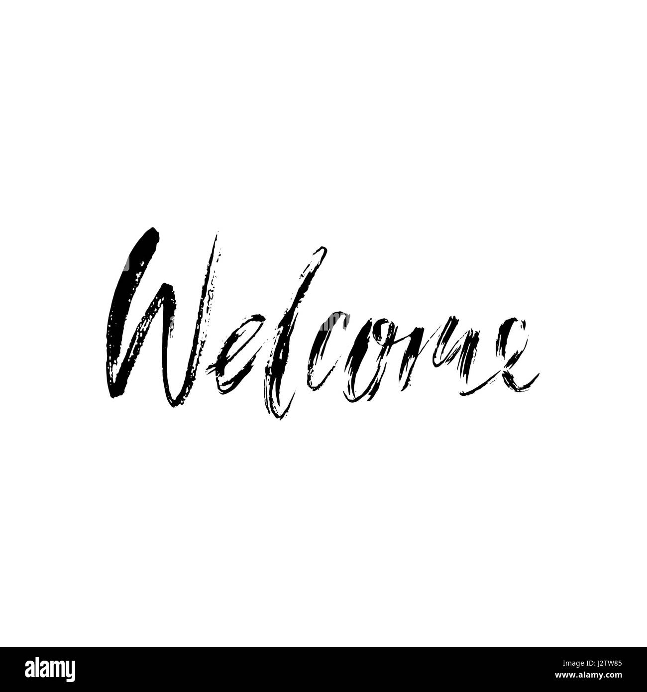 Welcome. Vector illustration. Greeting card with calligraphy. Hand ...