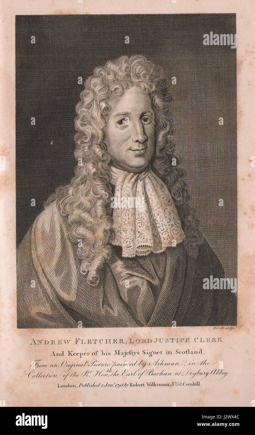 Andrew Fletcher was a Scottish politician and writer, best known for ...