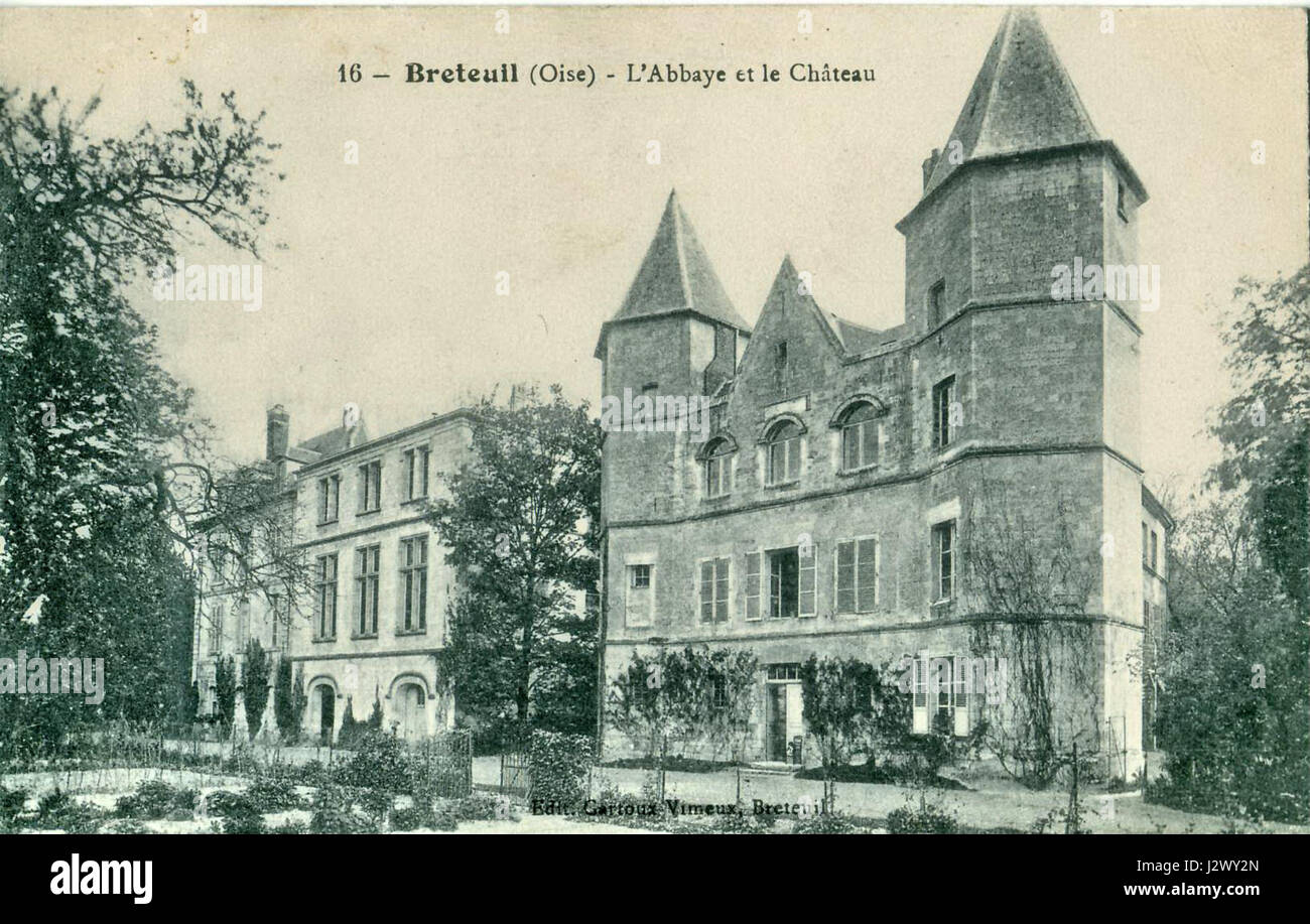 The Abbey and ChÃ¢teau of Breteuil are historic landmarks in France ...