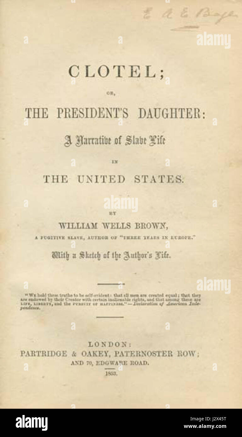 Brown Clotel, written in 1853 by William Wells Brown, is considered one ...