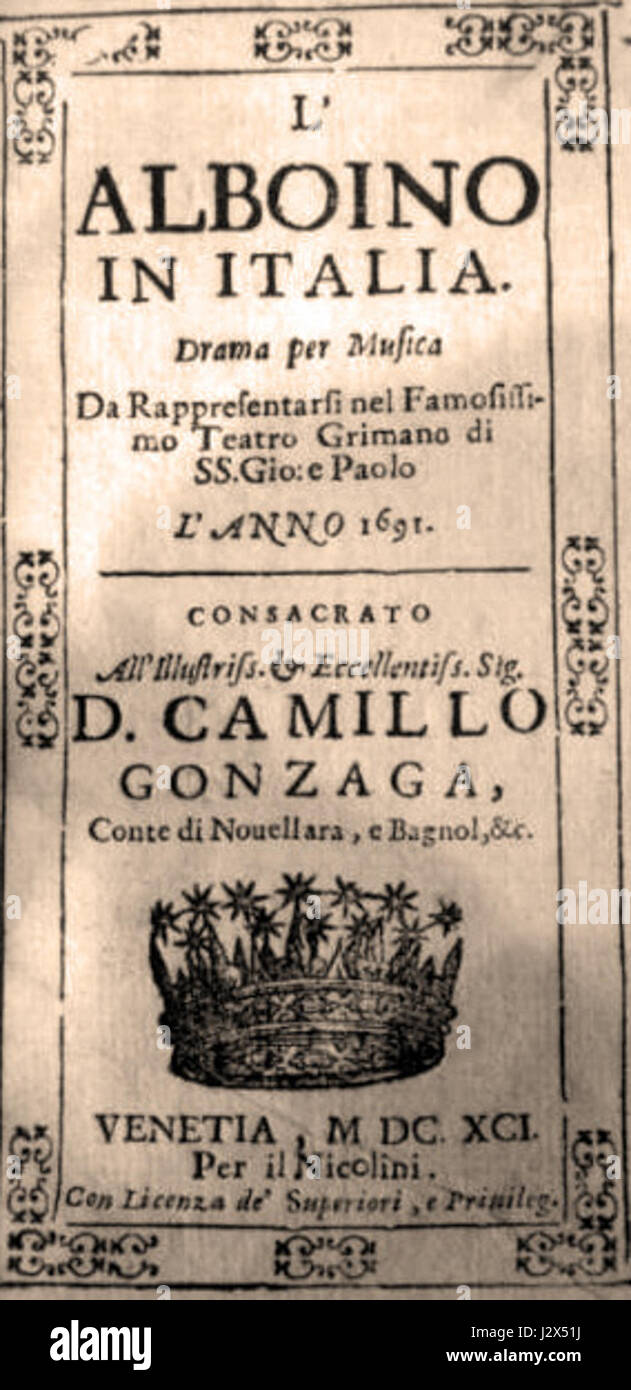 The frontispiece of 'Alboino in Italia' from 1691 depicts the legendary ...