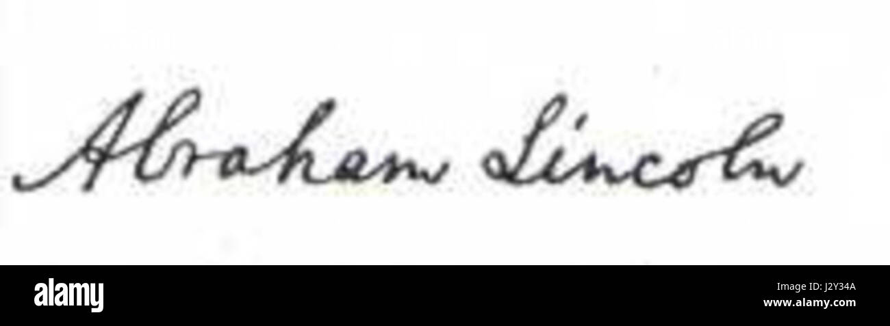 This is the signature of Abraham Lincoln, the 16th President of the ...