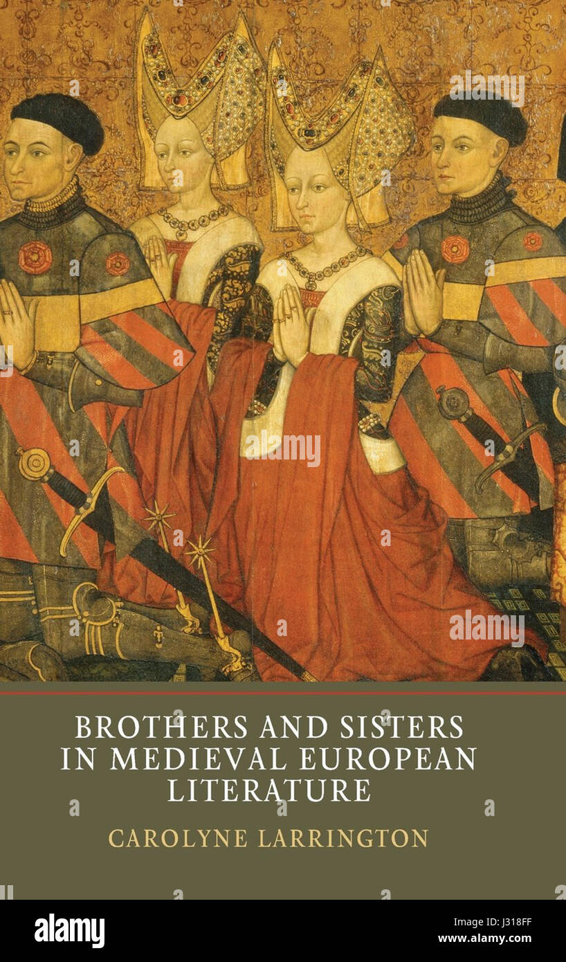 'Brothers and Sisters in Medieval European Literature' explores the ...