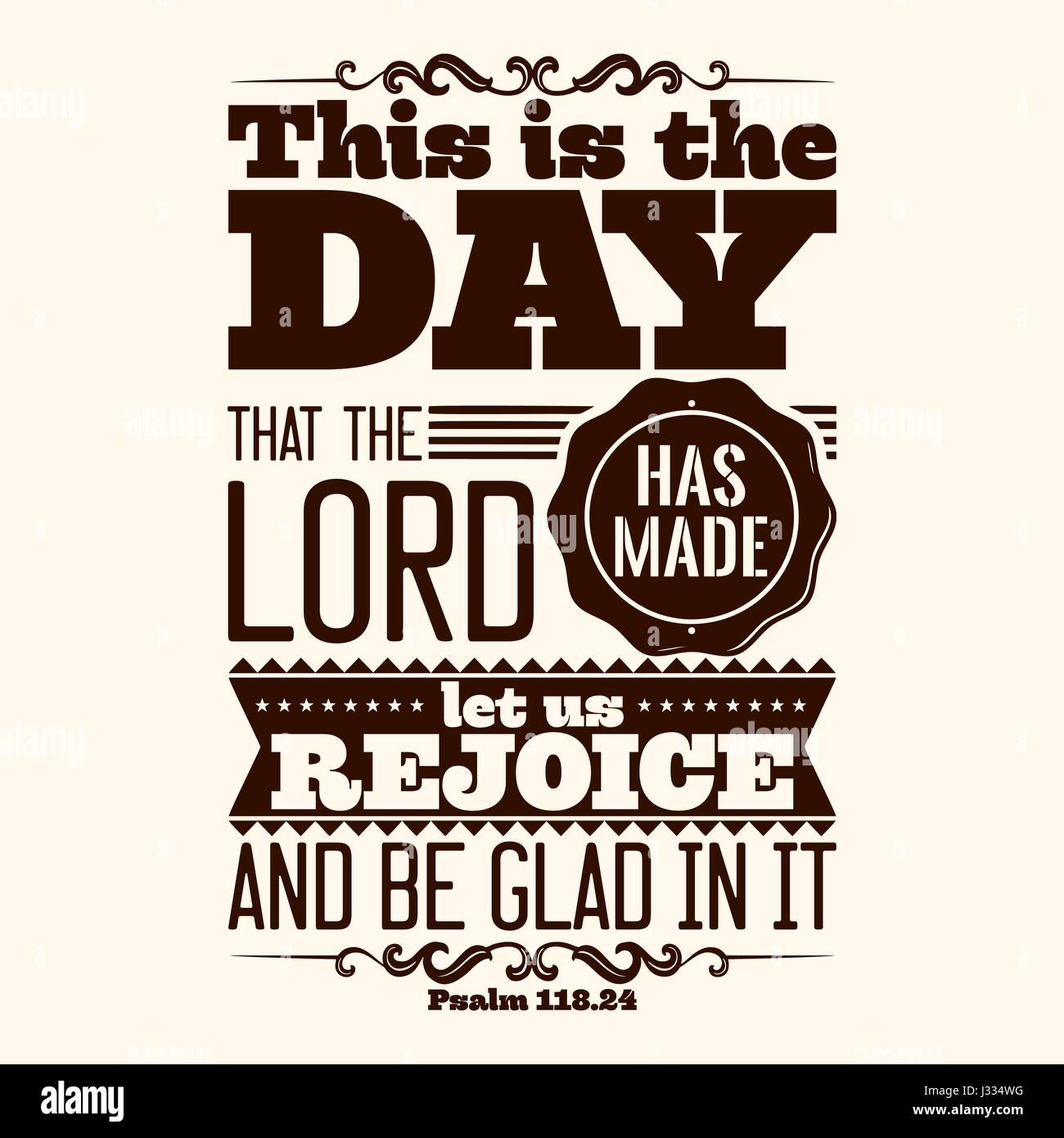 Christian print. This is the day that the LORD has made; let us rejoice ...