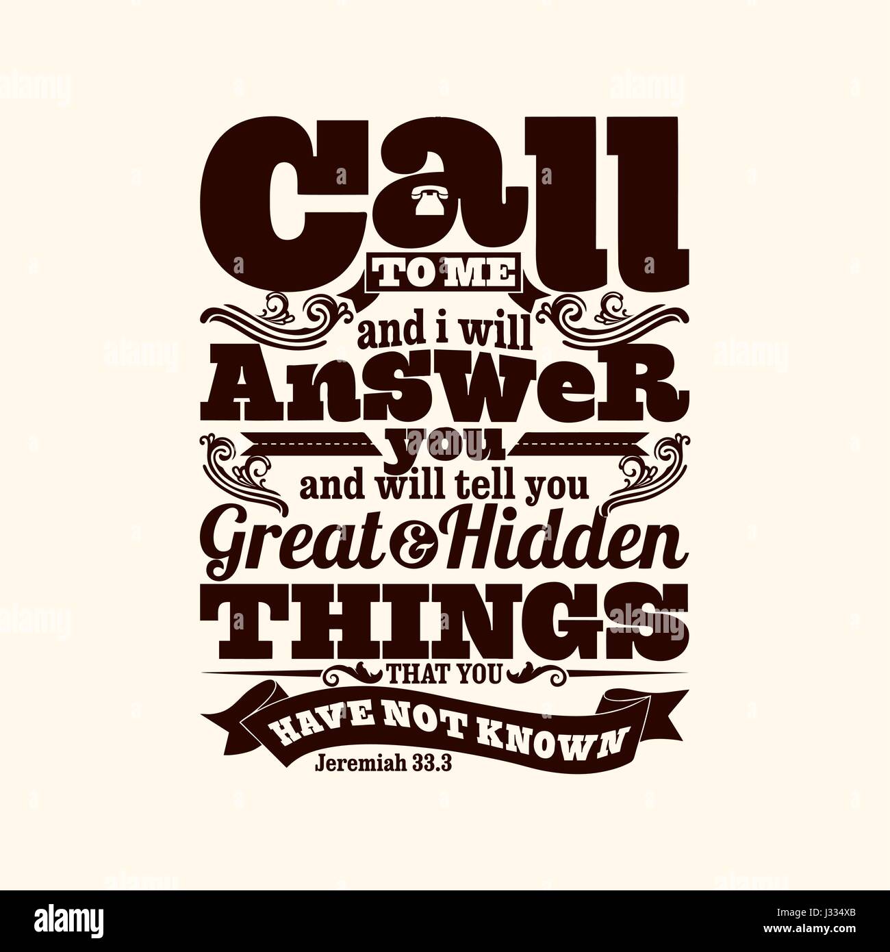 Christian print. Call to me and I will answer you, and will tell you ...