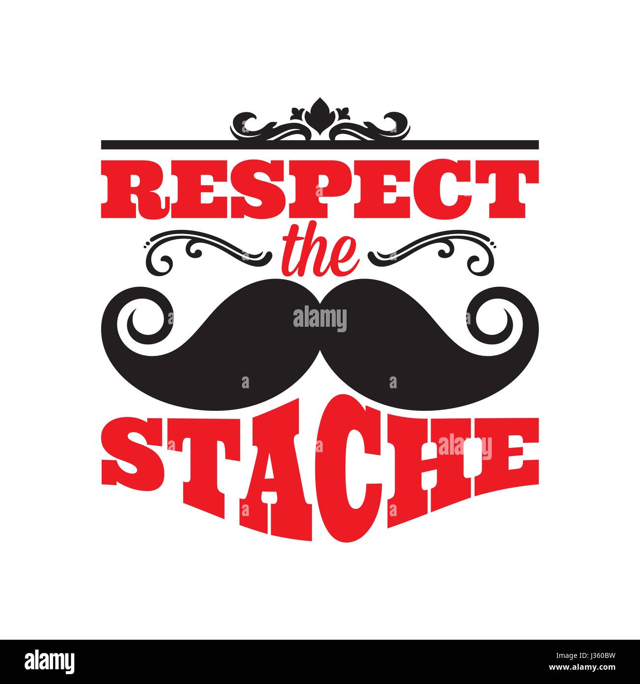 Mustahe. Respect the stache Stock Vector Image & Art - Alamy