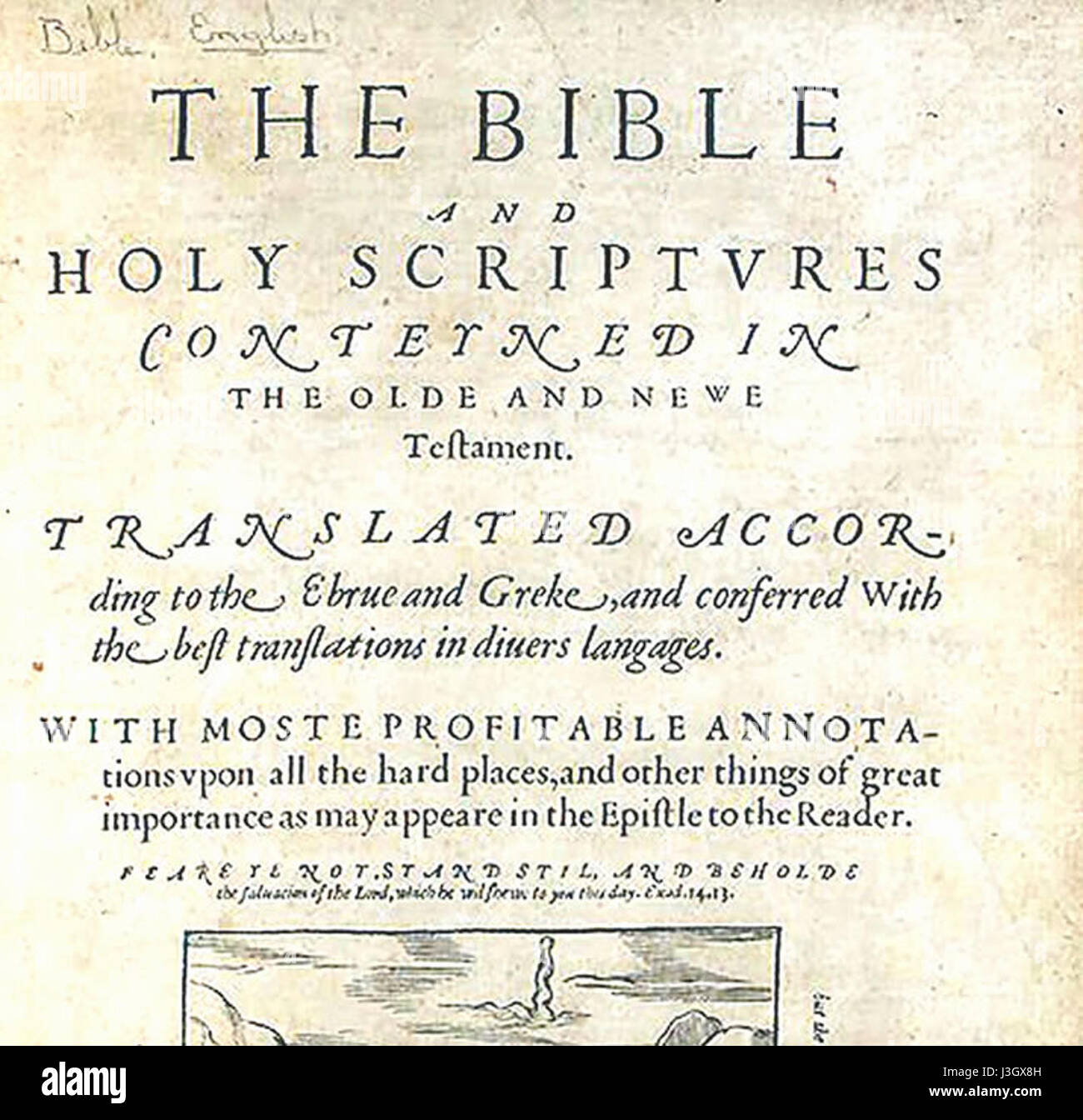 The Geneva Bible, first published in 1560, was a key translation of the ...
