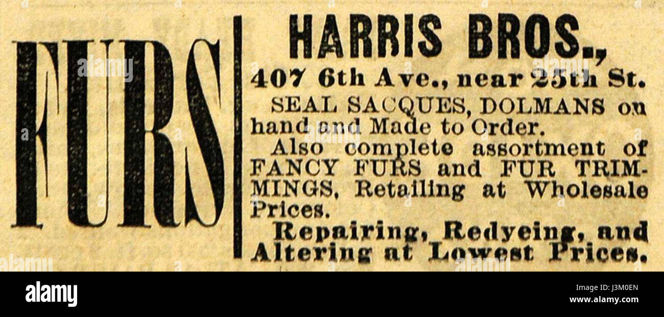 Harris Bros., Furs, 6th. Avenue, New York, advertising 1882 Stock Photo ...