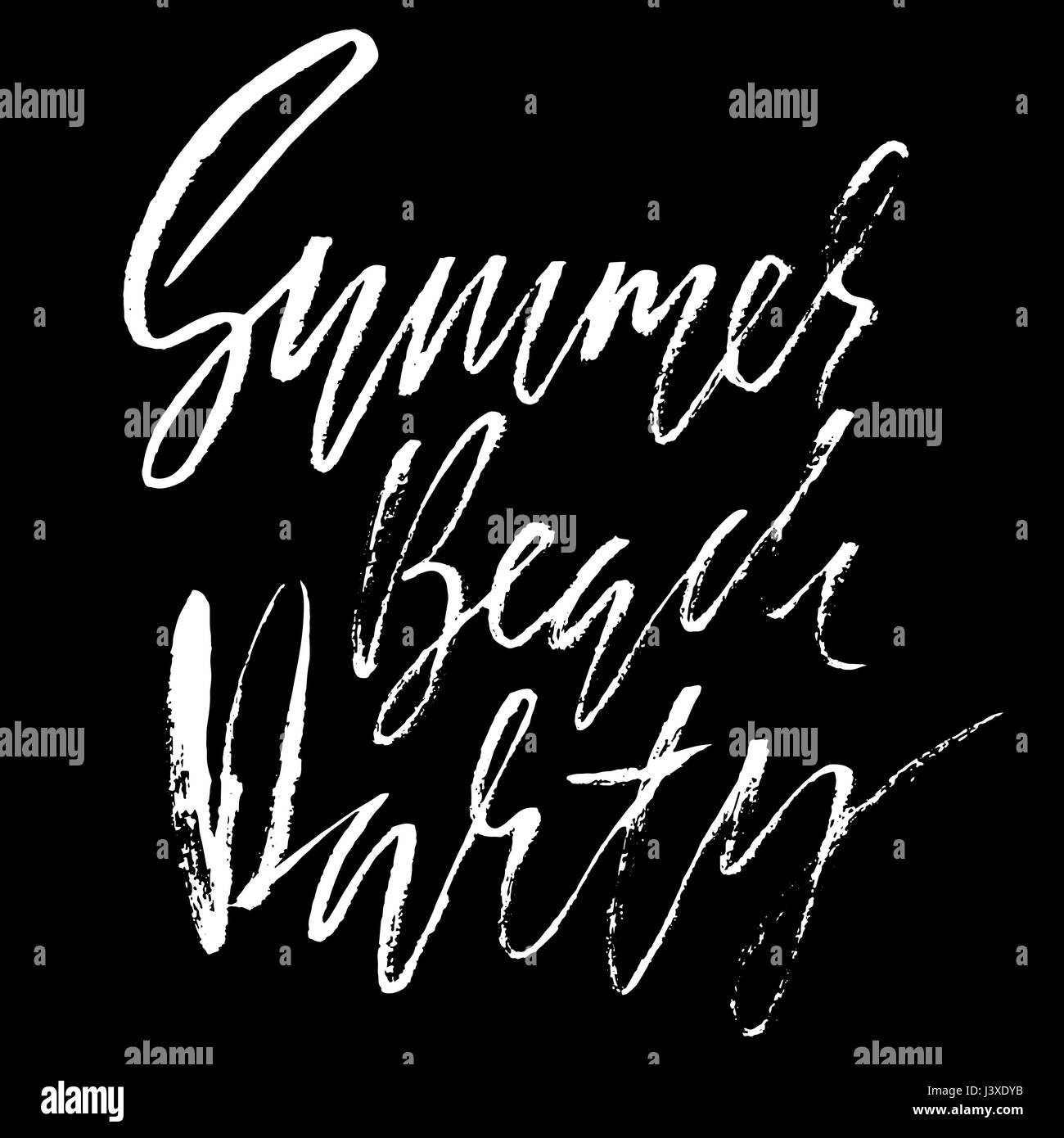 Summer beach party. Ink hand drawn lettering. Modern brush dry ...