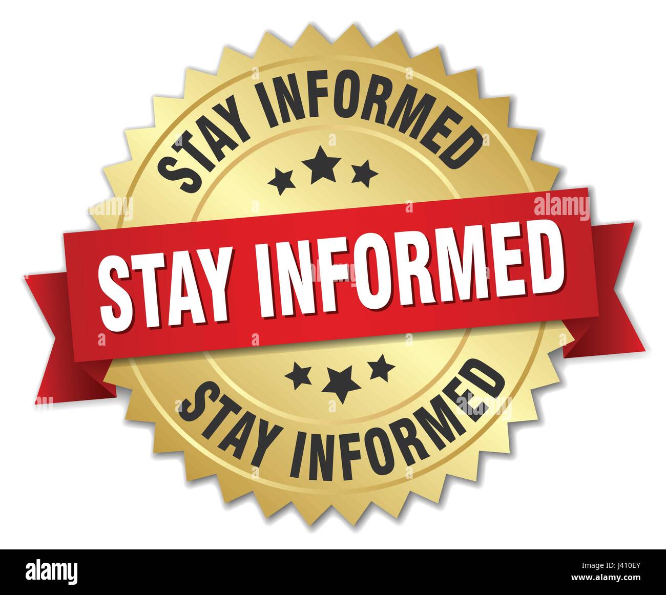 stay informed round isolated gold badge Stock Vector Image & Art - Alamy