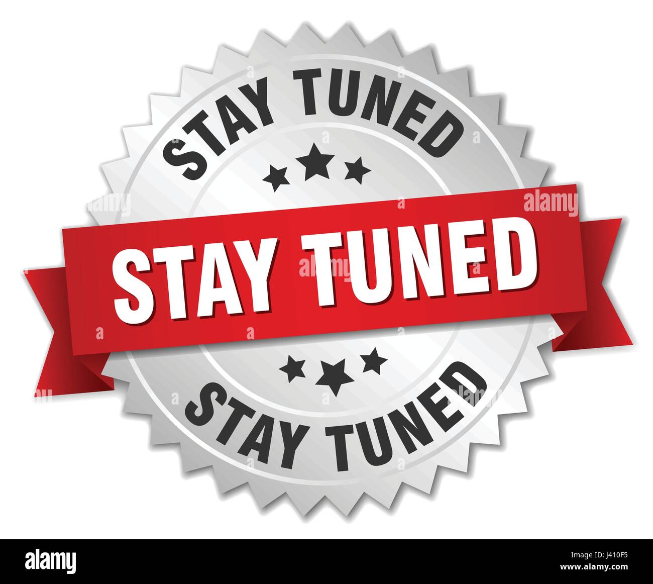 stay tuned round isolated silver badge Stock Vector Image & Art - Alamy