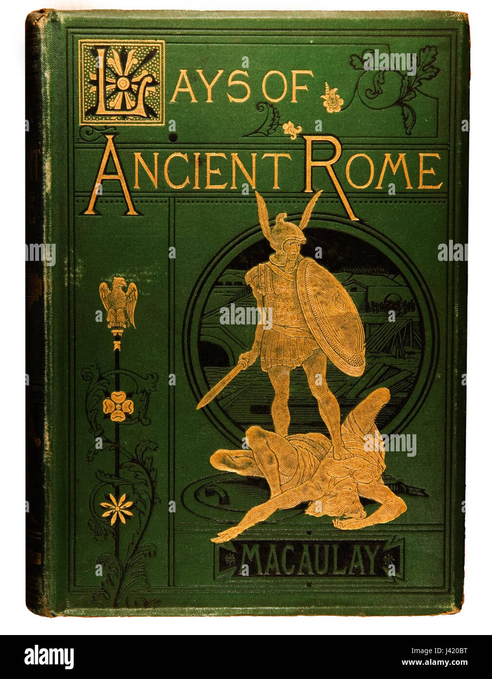 This work, titled 'Lays of Ancient Rome,' explores the legends, myths ...