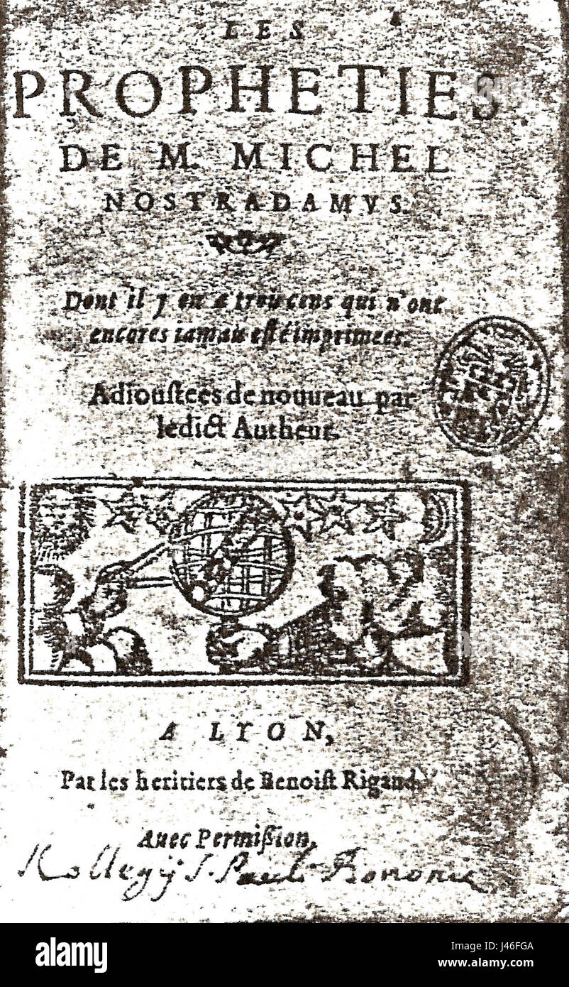The 'Centuries' by Nostradamus, first published in 1555 and revised in ...