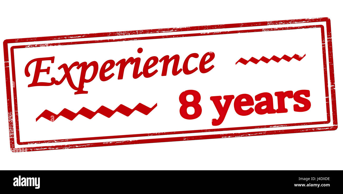 Stamp with text experience eight years inside, vector illustration ...