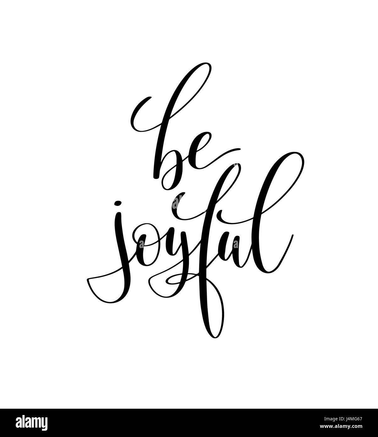 be joyful hand lettering positive phrase Stock Vector Image & Art - Alamy
