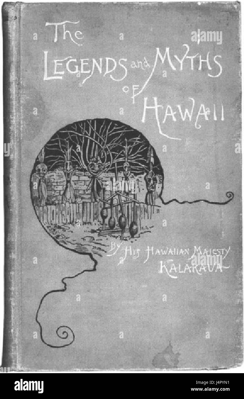 The Legends and Myths of Hawaii is a collection of traditional Hawaiian ...